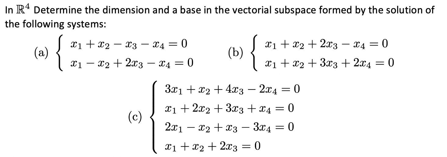 Solved In R4 Determine the dimension and a base in the | Chegg.com