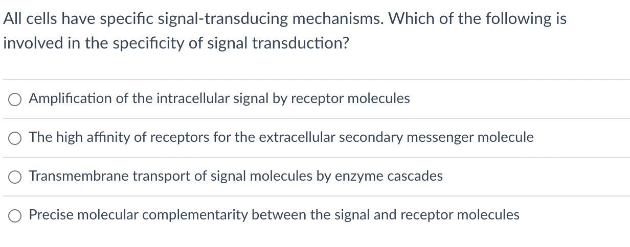 Solved All cells have specific signal-transducing | Chegg.com
