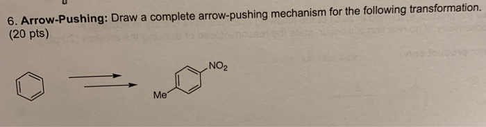 Solved 6. Arrow-Pushing: Draw a complete arrow-pushing | Chegg.com