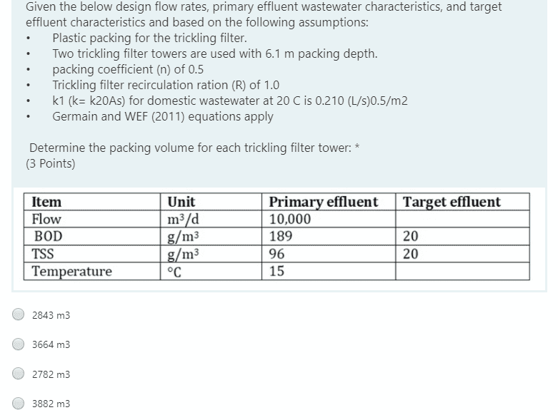 Given the below design flow rates, primary effluent | Chegg.com