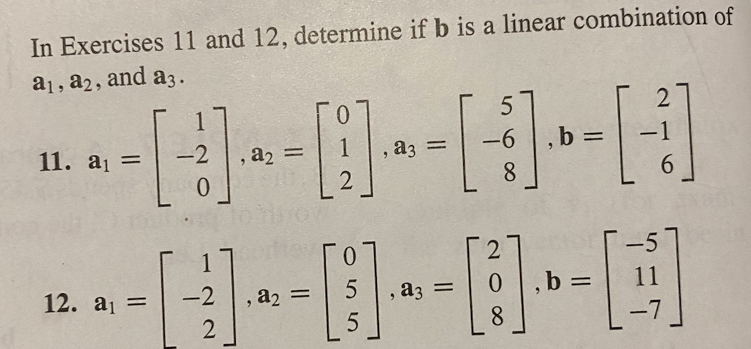 Solved In Exercises 11 and 12, determine if b is a linear | Chegg.com