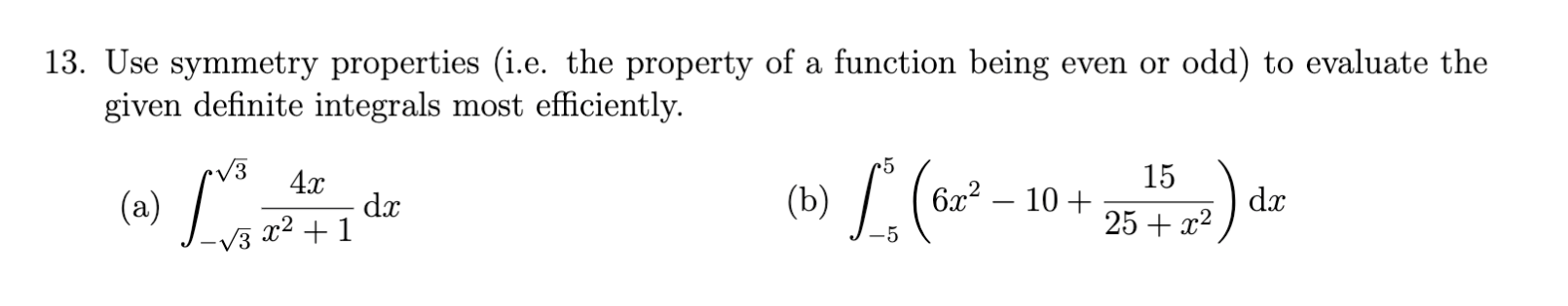 Solved 3. Use symmetry properties (i.e. the property of a | Chegg.com