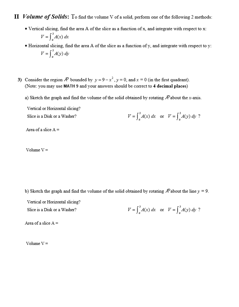 Solved II Volume of Solids: To find the volume V of a solid, | Chegg.com