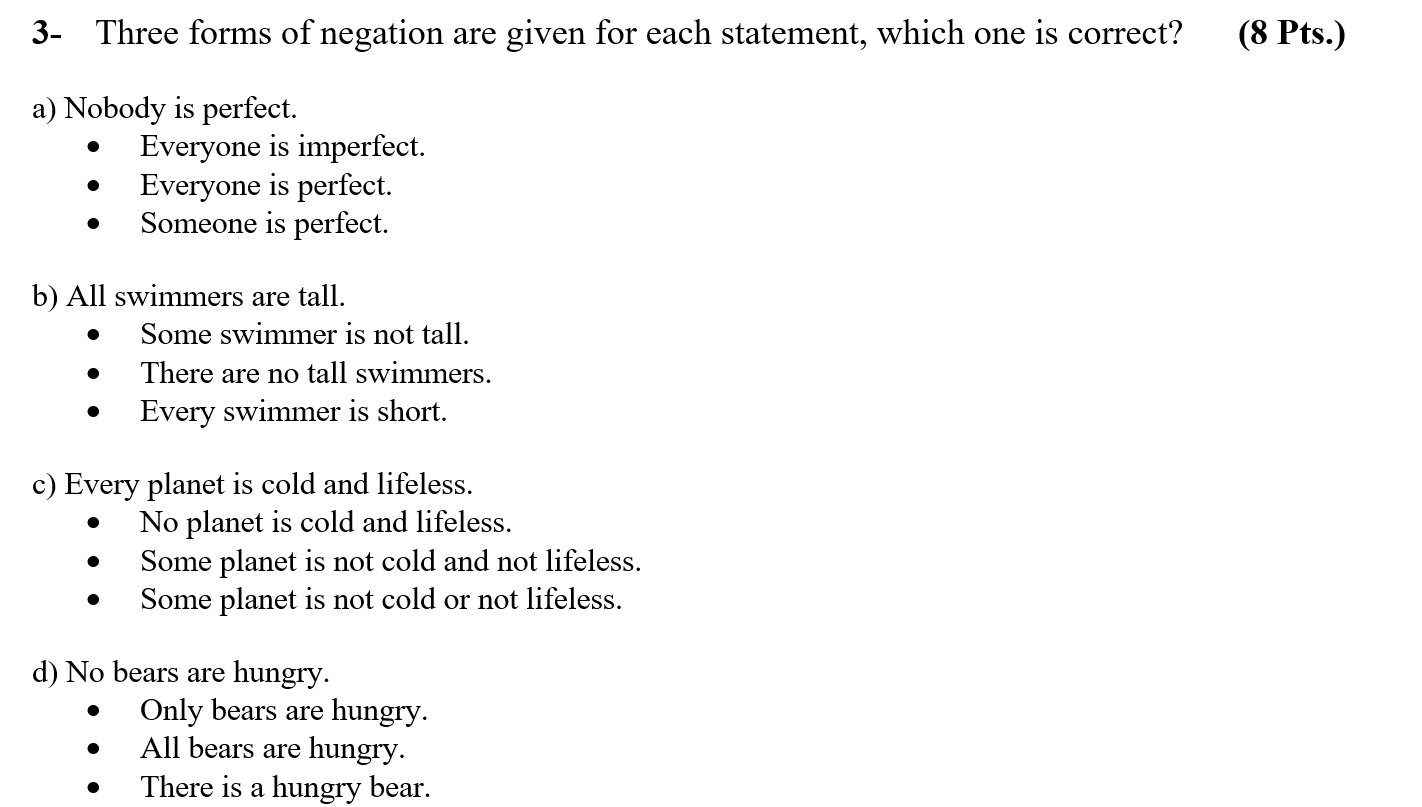 Solved 3- Three forms of negation are given for each | Chegg.com