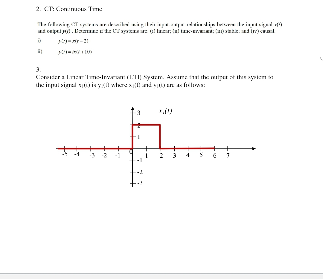 Solved 2. CT: Continuous Time The following CT systems are | Chegg.com