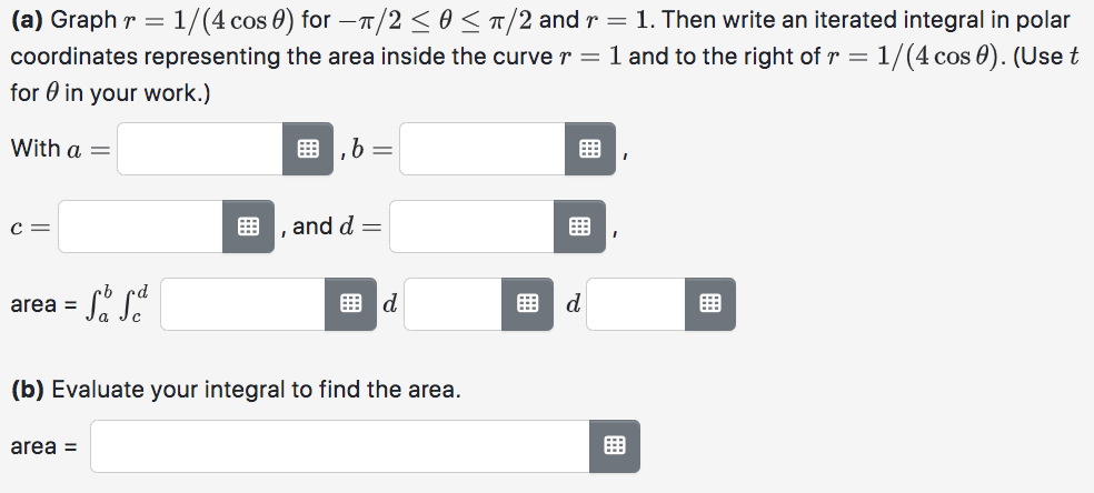Solved (a) ﻿Graph r=14cosθ ﻿for -π2≤θ≤π2 ﻿and r=1. ﻿Then | Chegg.com
