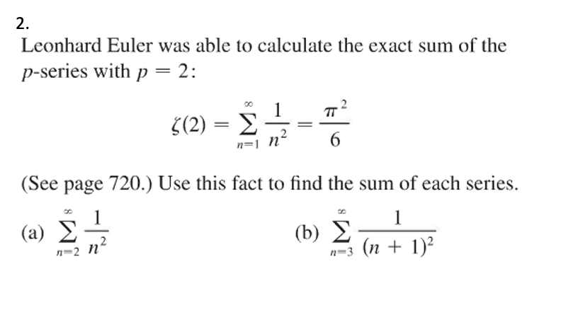Solved 2. Leonhard Euler was able to calculate the exact sum | Chegg.com
