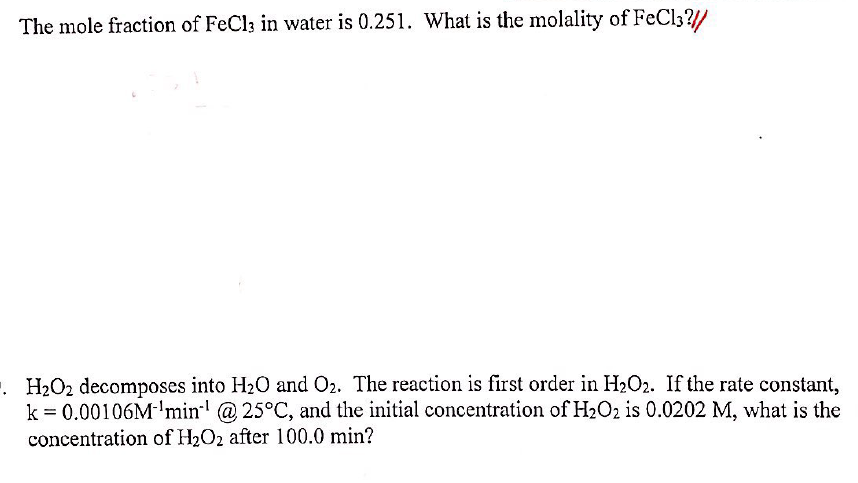Solved The mole fraction of FeCl3 in water is 0.251. What is | Chegg.com