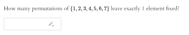 Solved How many permutations of {1,2,3,4,5,6,7} leave | Chegg.com