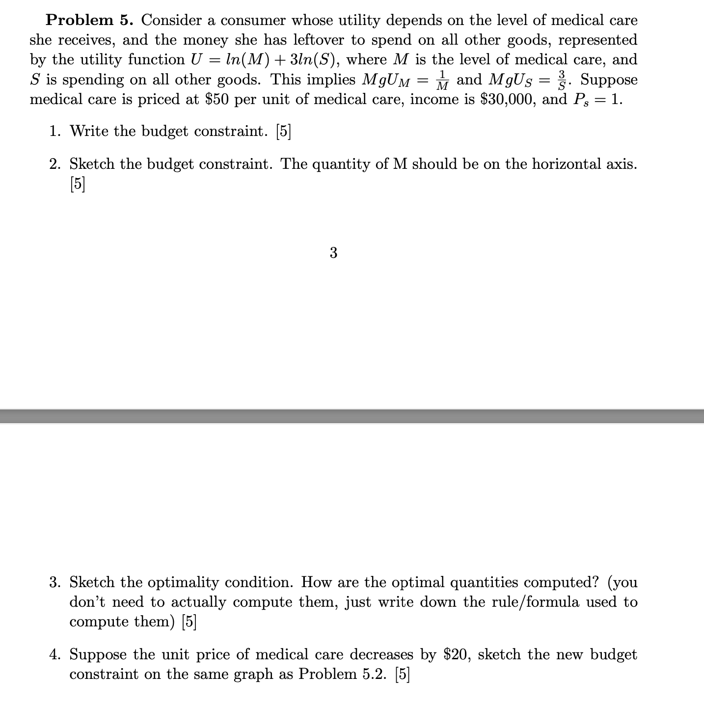 Solved Problem 5. ﻿Consider a consumer whose utility depends | Chegg.com
