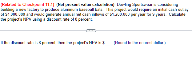 Solved (Related to Checkpoint 11.1) (Net present value | Chegg.com