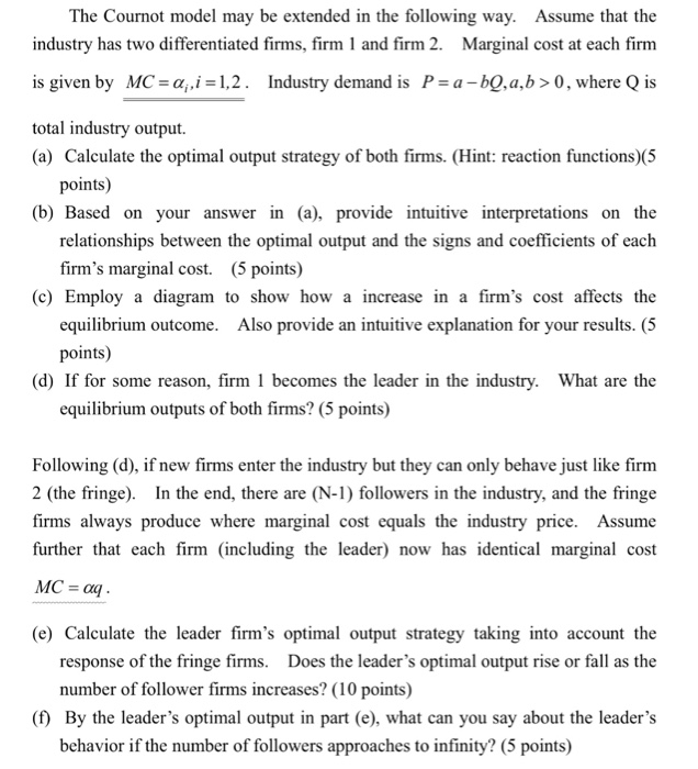 Solved The Cournot model may be extended in the following | Chegg.com