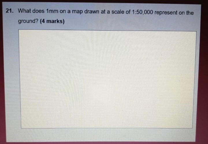 Solved 21. What does 1mm on a map drawn at a scale of | Chegg.com