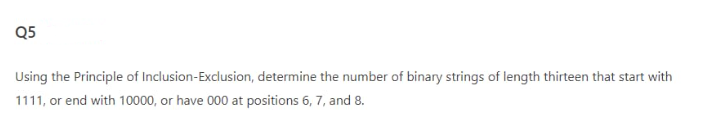 Solved Q5 Using the Principle of Inclusion-Exclusion, | Chegg.com