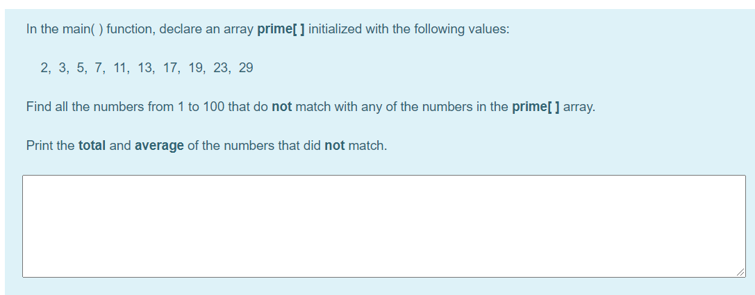 Solved In the main() function, declare an array prime[] | Chegg.com