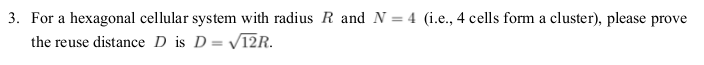 Solved 3. For a hexagonal cellular system with radius R and | Chegg.com