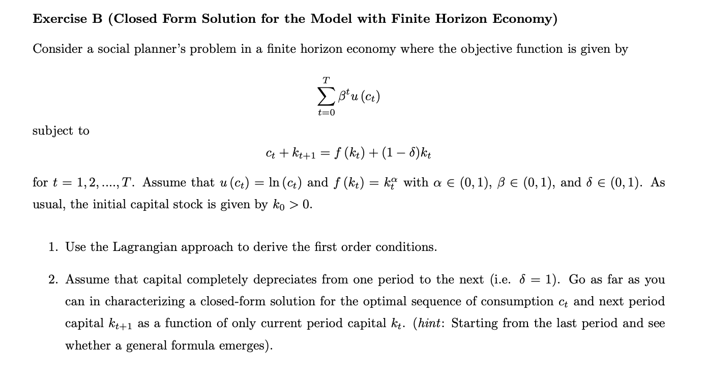 Solved Exercise B (Closed Form Solution for the Model with | Chegg.com