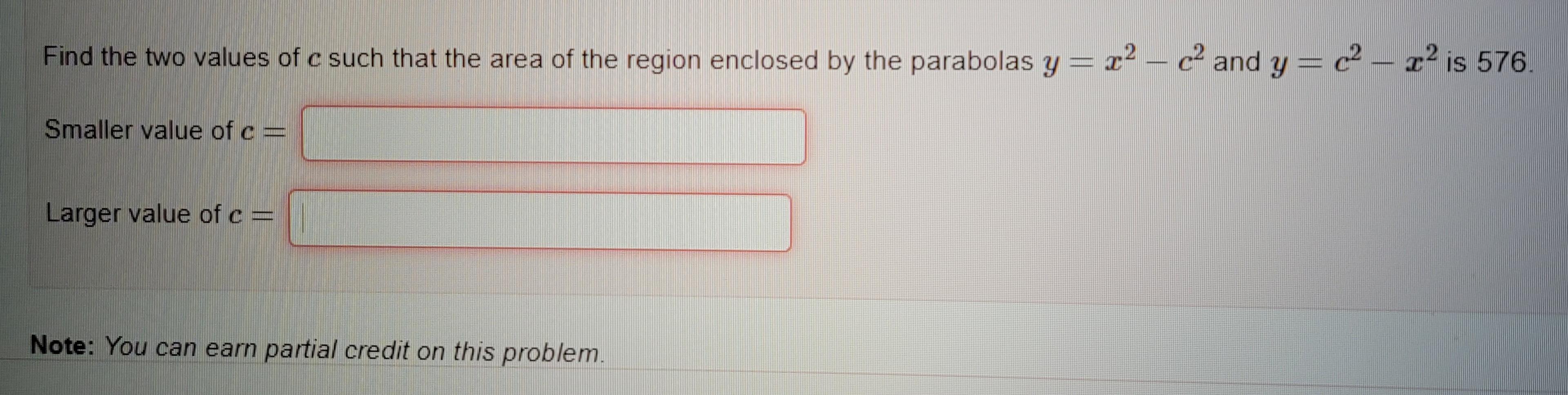 Solved Find the two values of c such that the area of the | Chegg.com