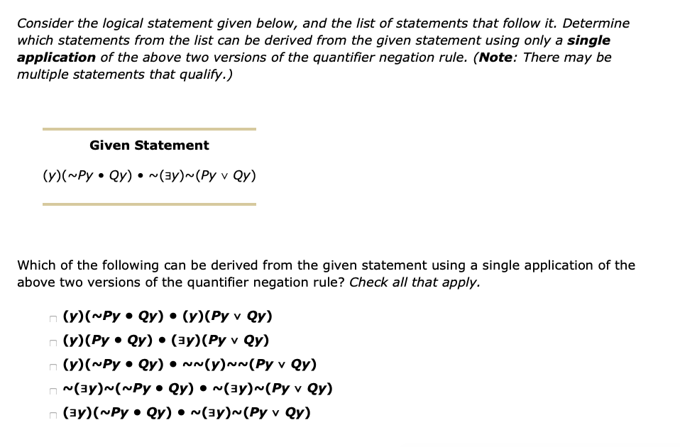 Solved Consider the logical statement given below, and the | Chegg.com