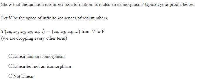 Solved Show that the function is a linear transformation. Is | Chegg.com