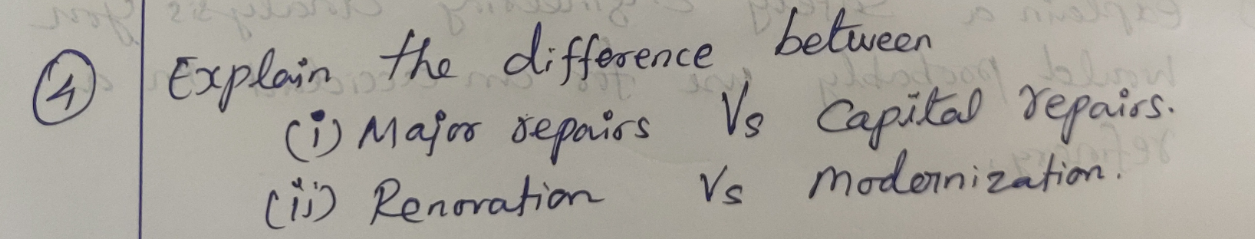 Solved between 4 Explain the difference * Major repairs Vs | Chegg.com