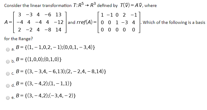 Solved Consider the linear transformation T:R5 → R3 defined | Chegg.com