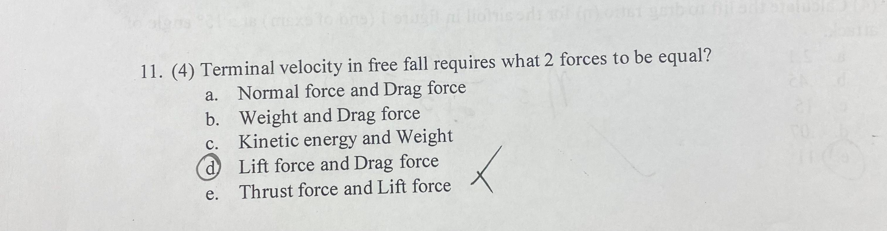 Solved a. 11. (4) Terminal velocity in free fall requires | Chegg.com