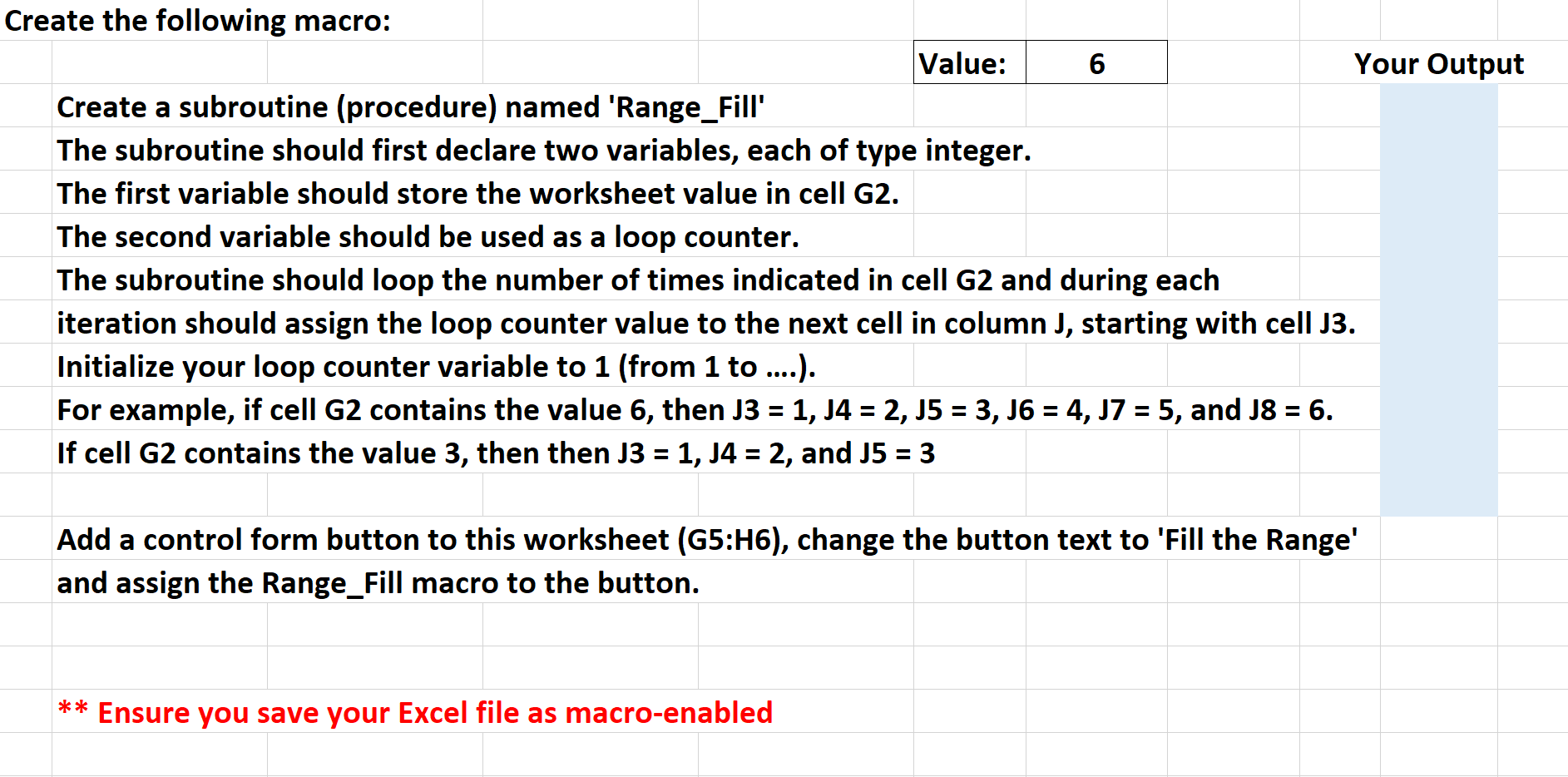 Create the following macro: Value: 6 Your Output | Chegg.com