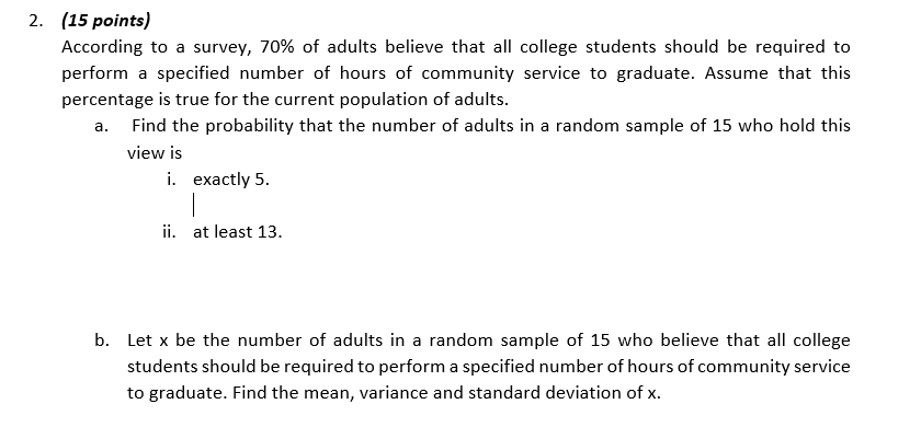 Solved 2 15 Points According To A Survey 70 Of Adults