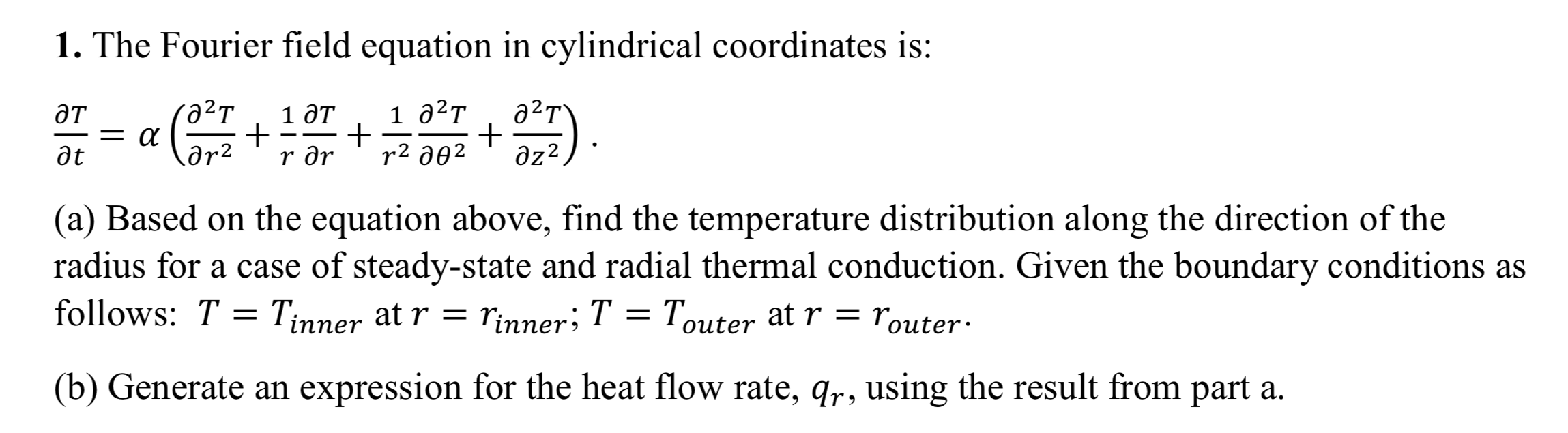 Solved 1. The Fourier field equation in cylindrical | Chegg.com