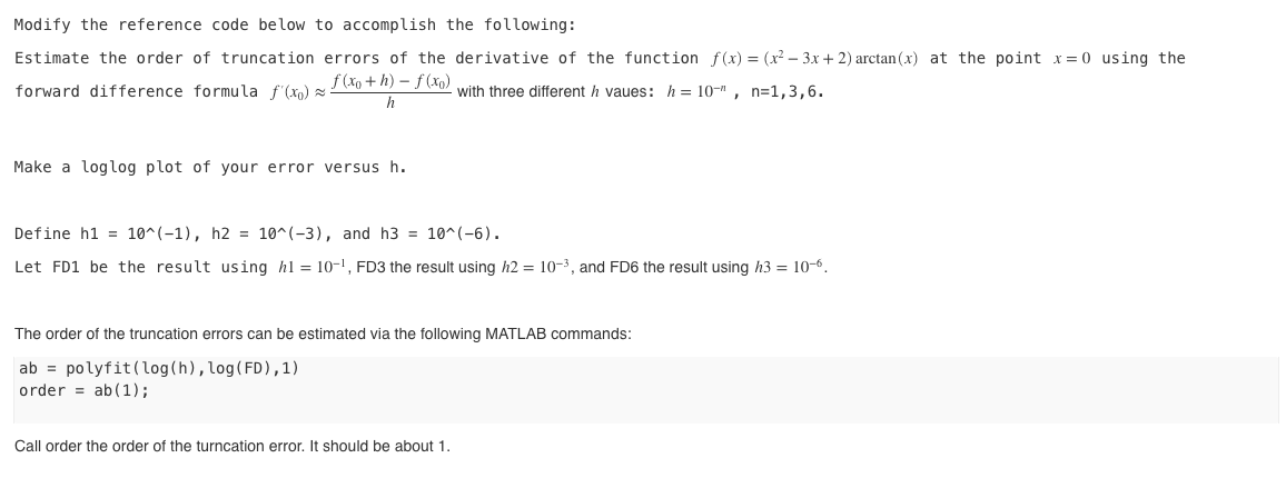 Solved USE MATLAB code below % Change the function f, its | Chegg.com