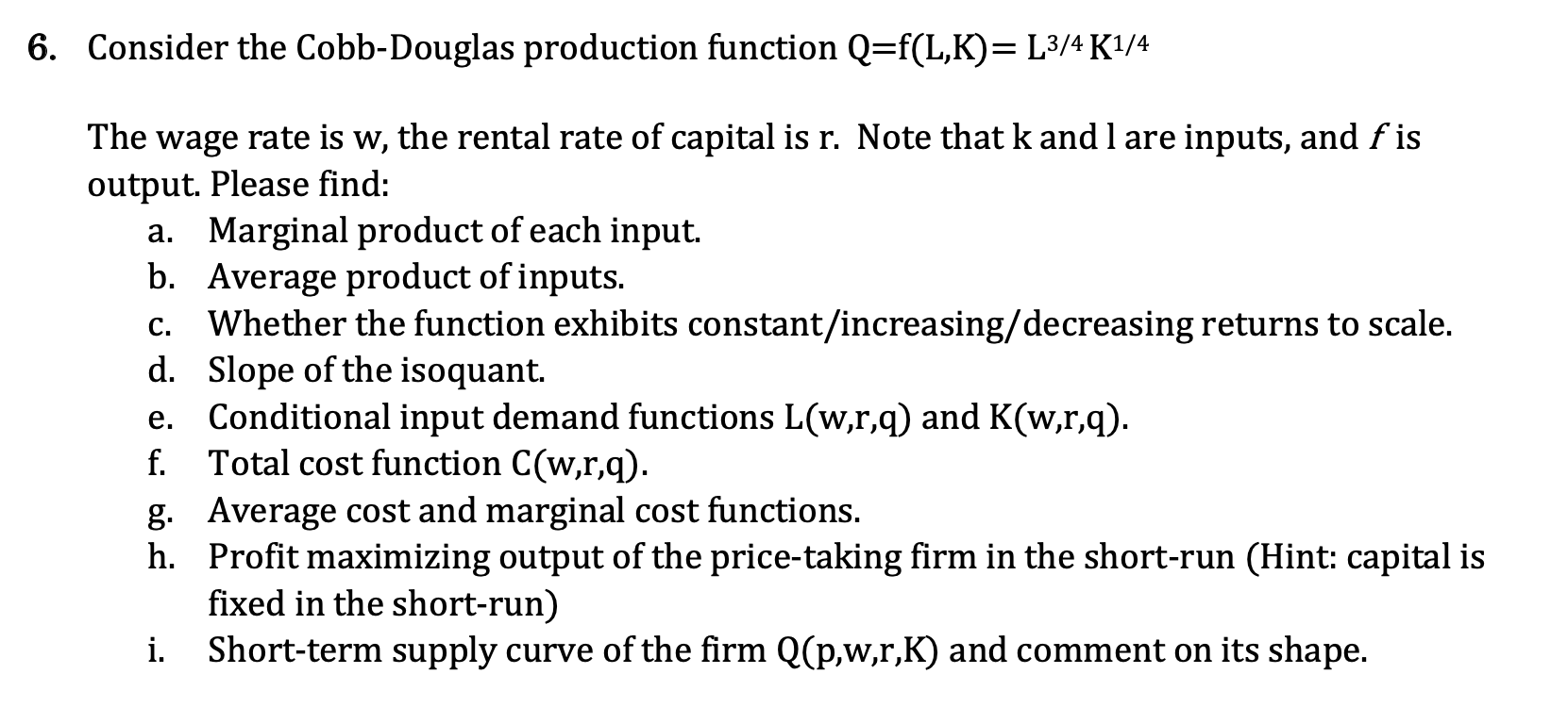 Solved Consider the Cobb-Douglas production function | Chegg.com