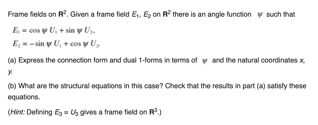 Solved Frame fields on R2. Given a frame field E1, E2 on Rể | Chegg.com