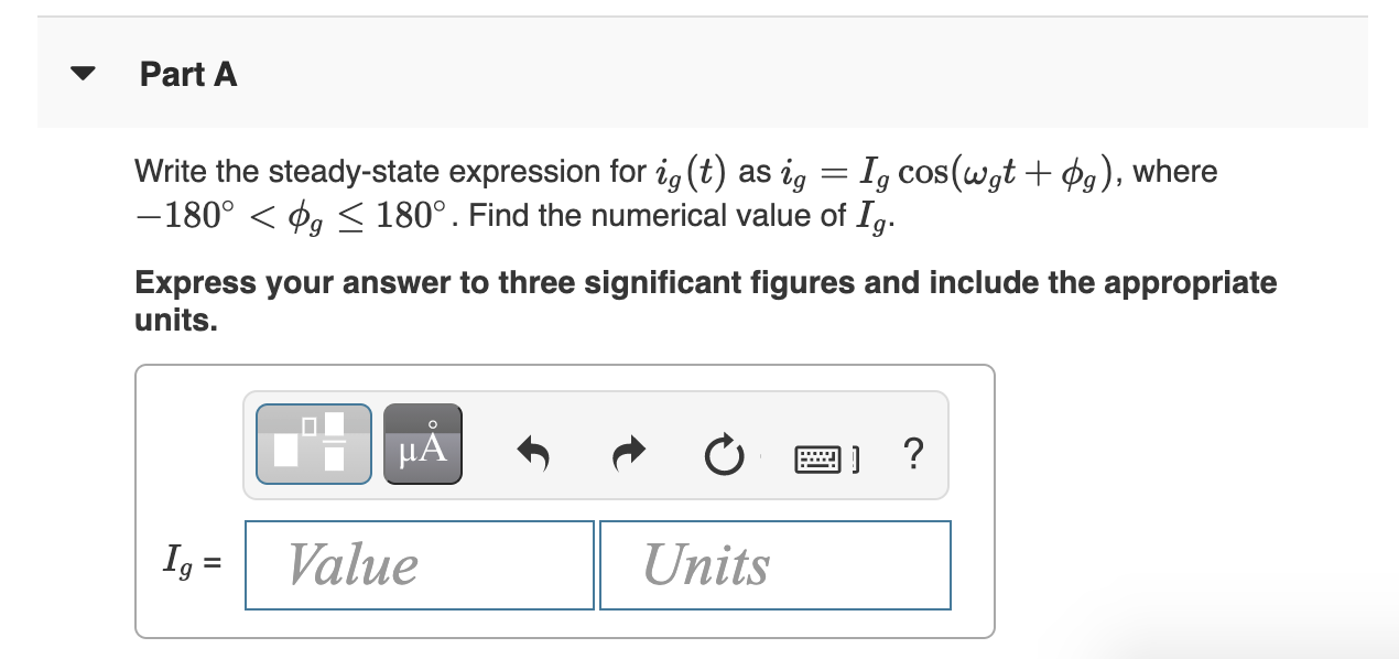Solved Find the steady-state expressions for the currents ig | Chegg.com