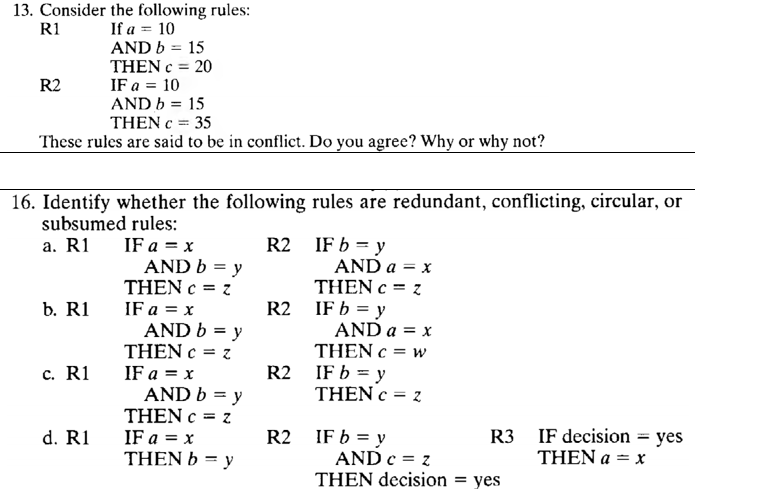 Solved Questions 10. Consider the following rules: R1 IF a = | Chegg.com