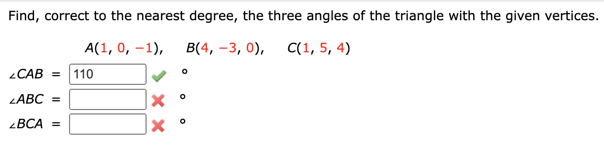 Solved Find, correct to the nearest degree, the three angles | Chegg.com