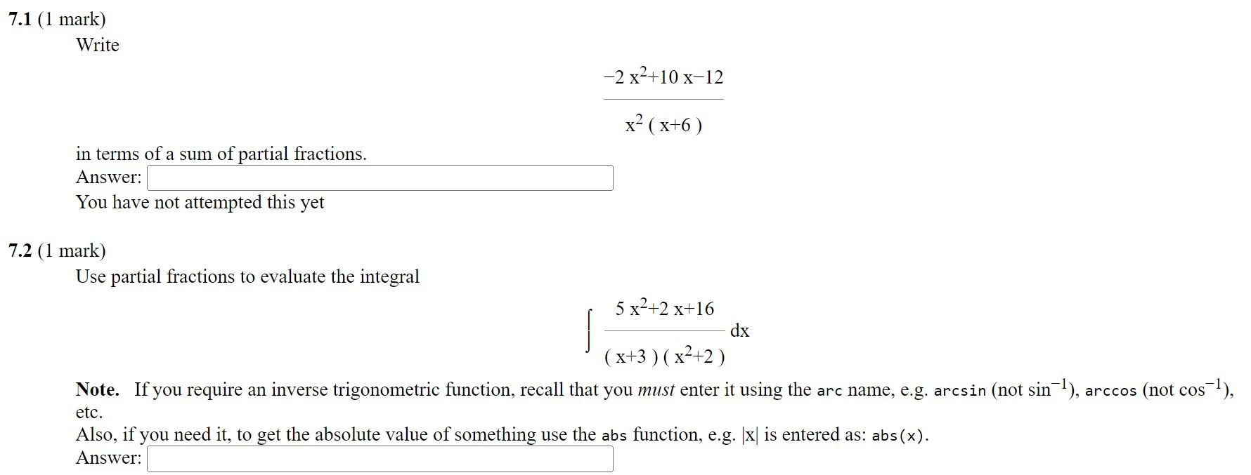 Solved 7.1 (1 mark) Write x2(x+6)−2x2+10x−12 in terms of a | Chegg.com