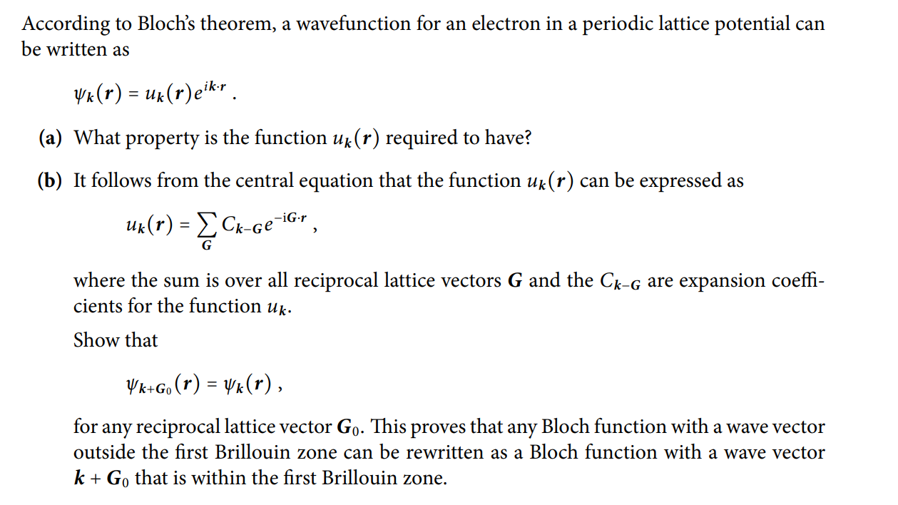 Solved According to Bloch's theorem, a wavefunction for an | Chegg.com