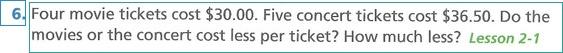 Solved 6. Four movie tickets cost $30.00. Five concert | Chegg.com