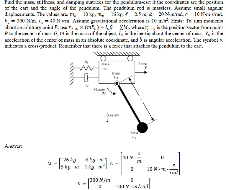 Solved Find the mass, stiffness, and damping matrices for | Chegg.com