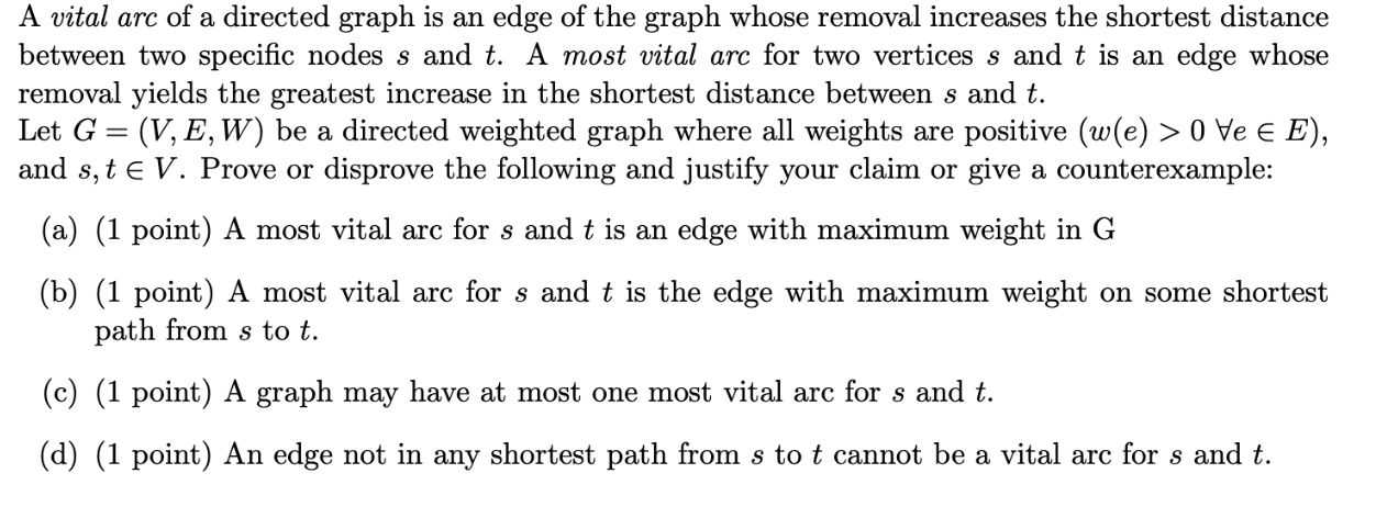 Solved A vital arc of a directed graph is an edge of the | Chegg.com