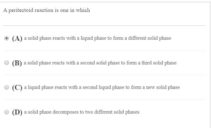 Solved A peritectoid reaction is one in which • (A) a solid | Chegg.com