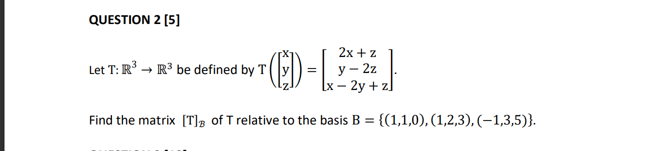 Solved t T:R3→R3 be defined by | Chegg.com