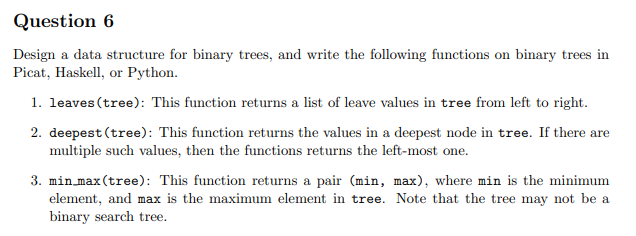 Solved Question 6 Design a data structure for binary trees, | Chegg.com