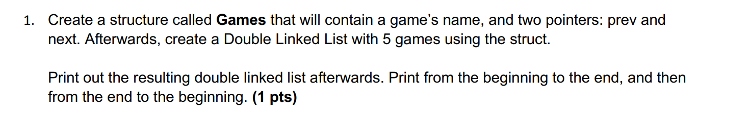 Solved Create a structure called Games that will contain a | Chegg.com