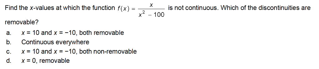 Solved is not continuous. Which of the discontinuities are | Chegg.com