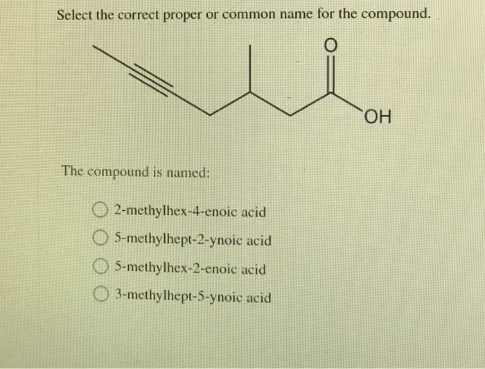 Solved Select the IUPAC name for the compound. NH2 Нас CH3 | Chegg.com