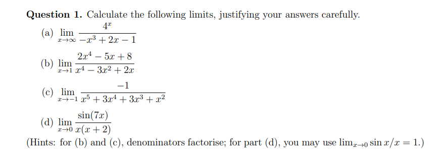 Solved Question 1. Calculate the following limits, | Chegg.com