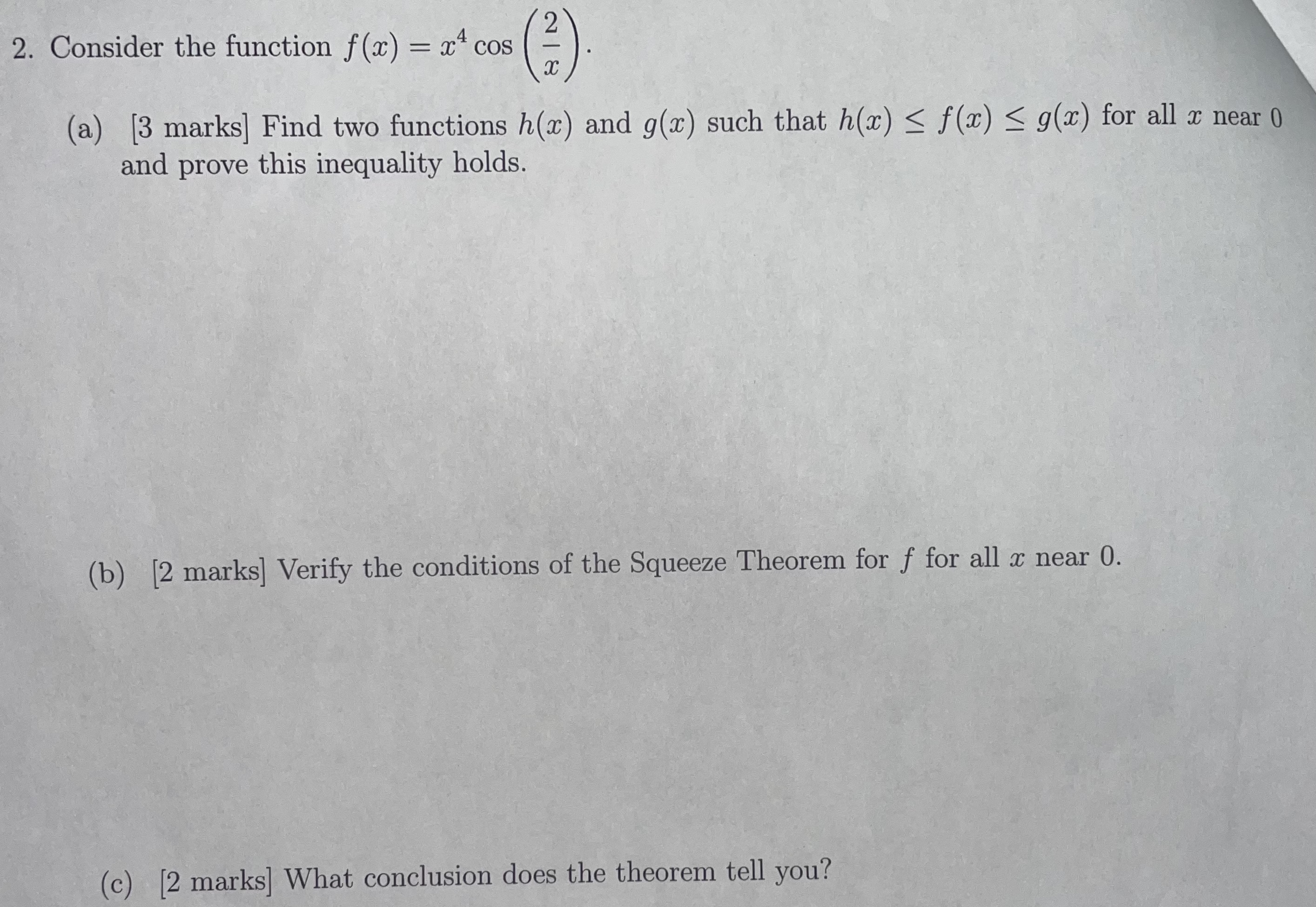 Solved Consider the function f(x)=x4cos(x2) (a) [3 marks] | Chegg.com