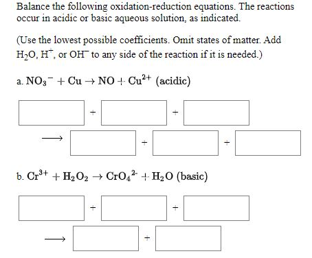 Solved Balance the following oxidation-reduction equations. | Chegg.com